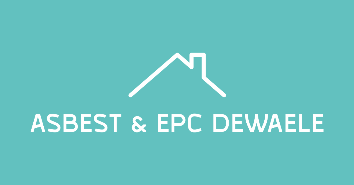 Uw partner voor asbest- en EPC attesten | Asbest - EPC Dewaele